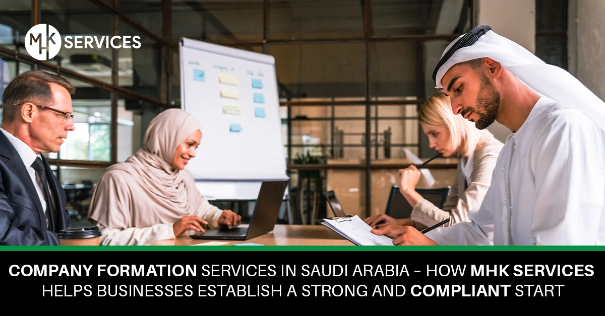 Company Formation Services in Saudi Arabia | MHK Services